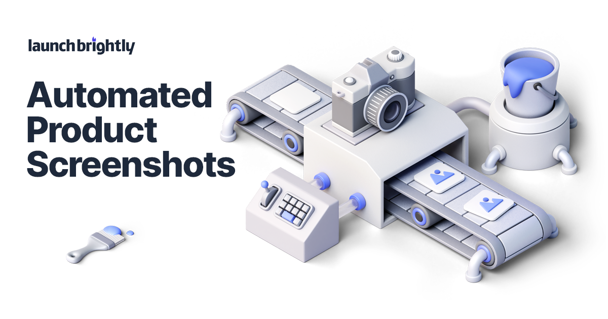 Automated Product Screenshots from LaunchBrightly